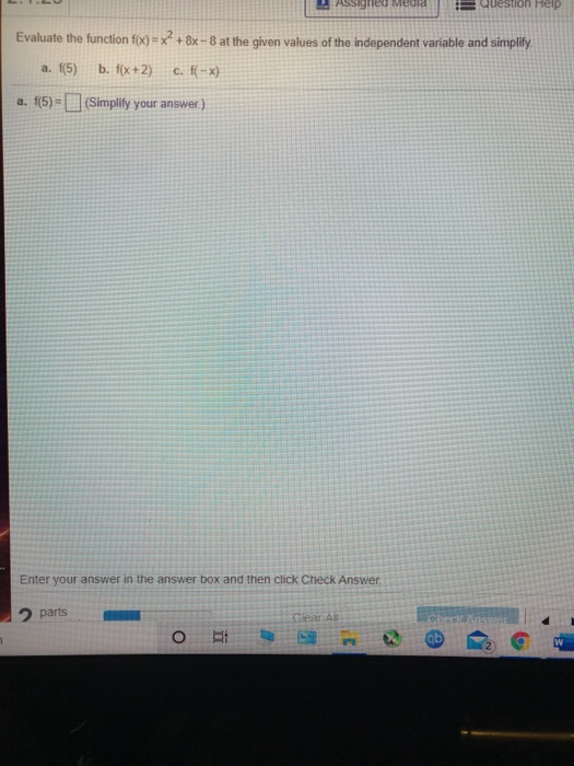 Solved Media uestion Help Evaluate the function f(x)=x2 + 8x | Chegg.com