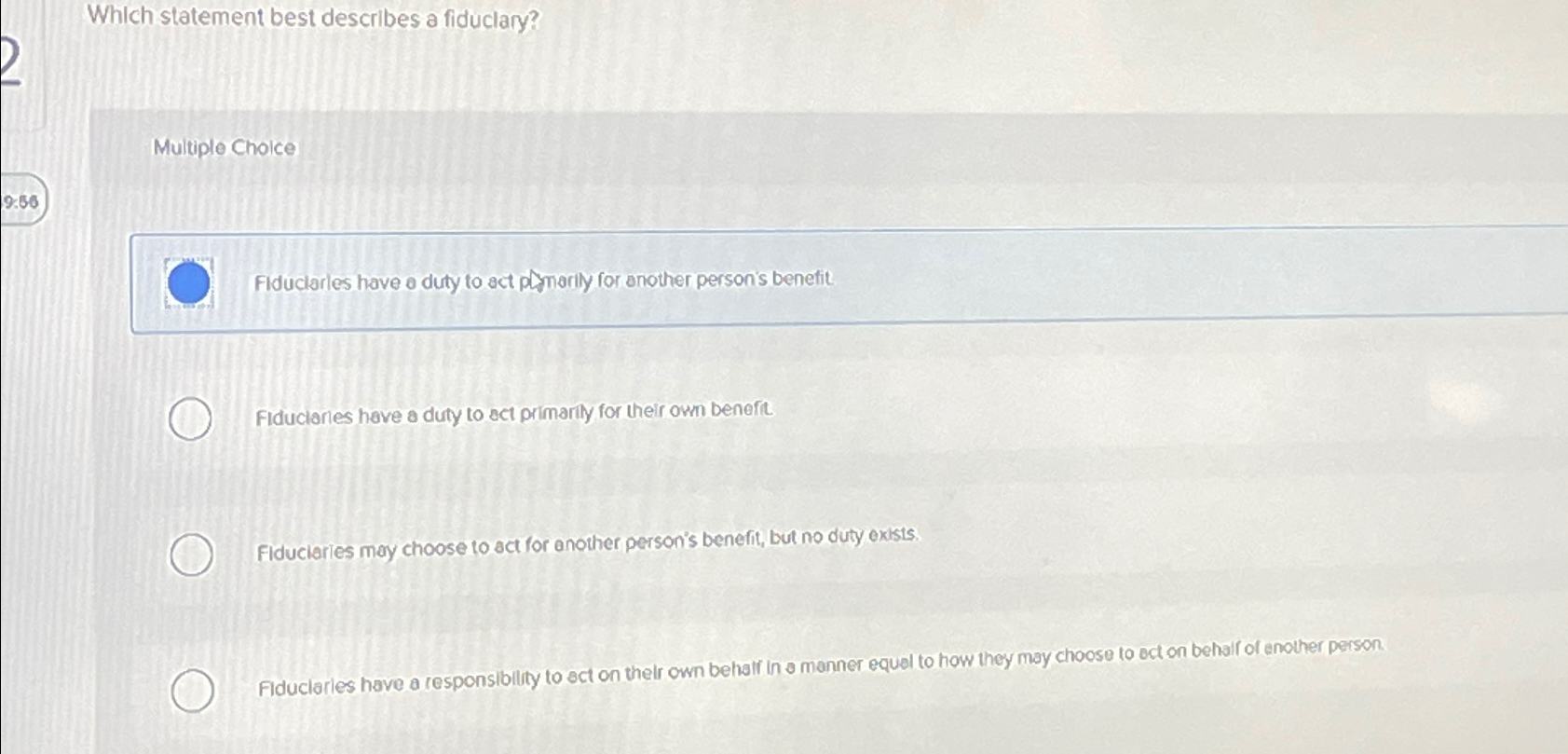 Solved Which statement best describes a fiduclary?Multiple | Chegg.com
