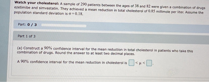Solved Watch your cholesterol: A sample of 290 patients | Chegg.com