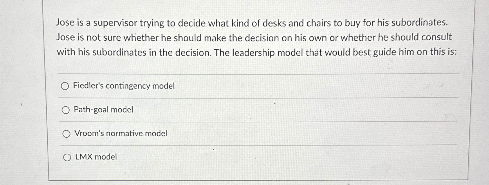 Solved Jose is a supervisor trying to decide what kind of | Chegg.com