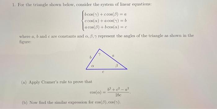Solved 1. For the triangle shown below, consider the system | Chegg.com