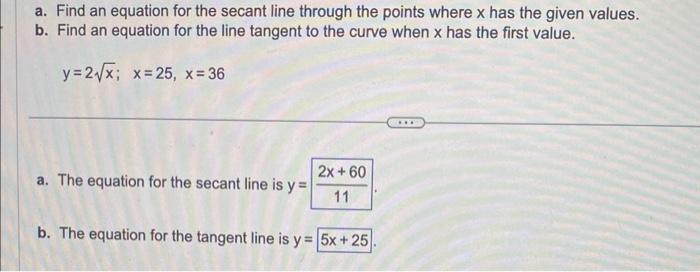 Solved a. Find an equation for the secant line through the | Chegg.com
