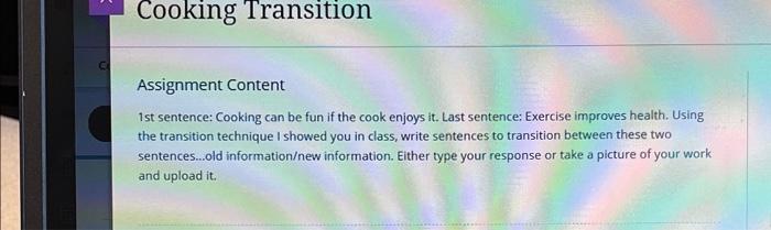 Assignment Content 1st sentence: Cooking can be fun | Chegg.com