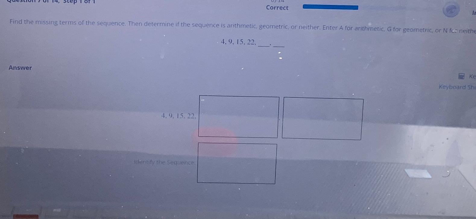 Solved Correct\\nFind the missing terms of the sequence. | Chegg.com
