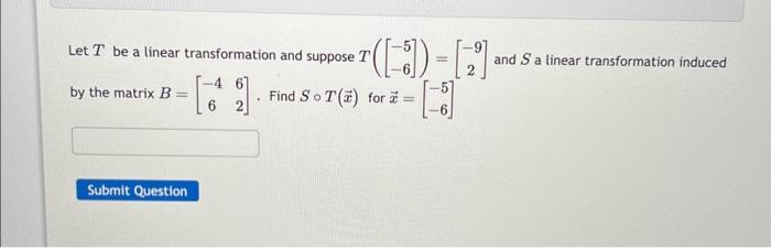 Solved Let T Be A Linear Transformation And Suppose