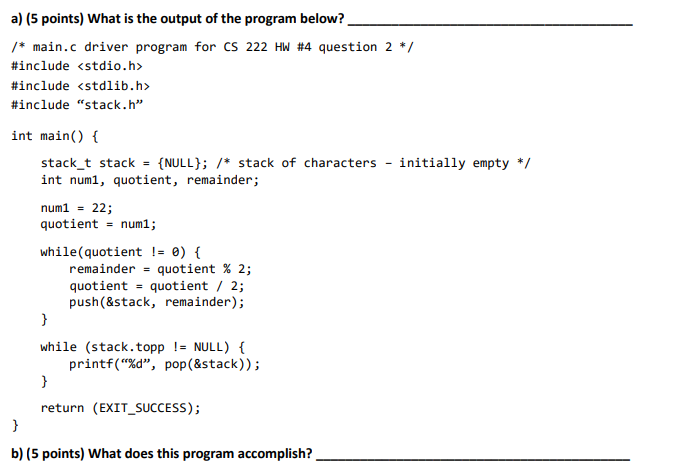 Solved a) ﻿What is the output of the program below?b) /* | Chegg.com