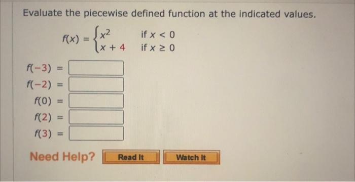 Solved Evaluate the piecewise defined function at the | Chegg.com