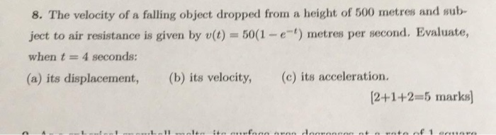 Solved 8. The velocity of a falling object dropped from a | Chegg.com