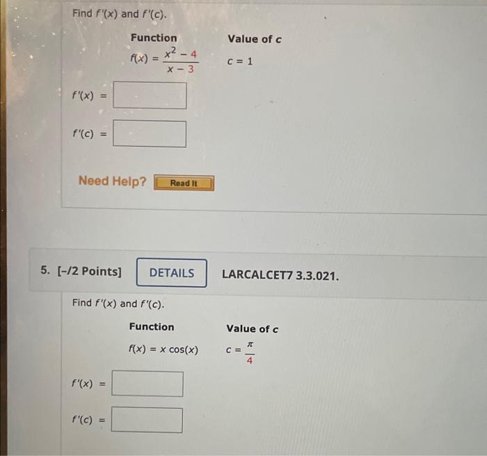 Solved Find f′(x) and f′(c). Function f′(x)=f′(c)= Find | Chegg.com
