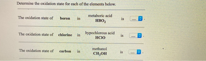 Solved Determine the oxidation state for each of the | Chegg.com