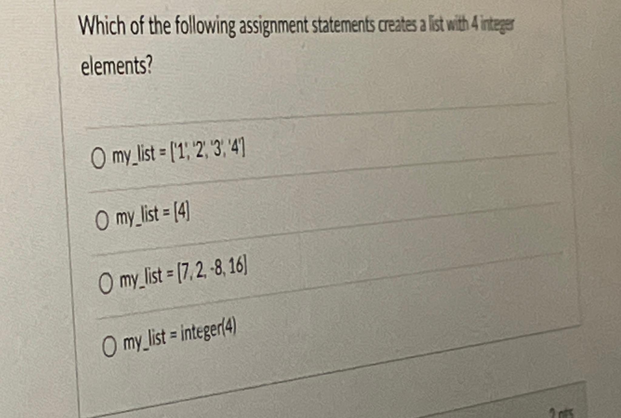 Solved Which Of The Following Assignment Statements Creates 