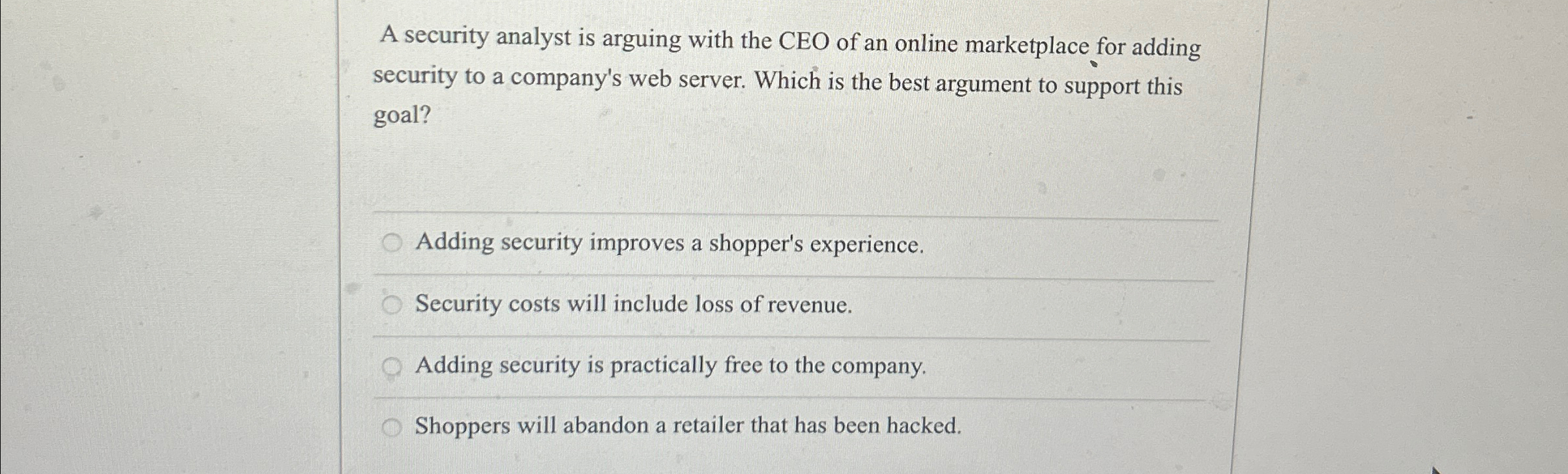 Solved A security analyst is arguing with the CEO of an | Chegg.com