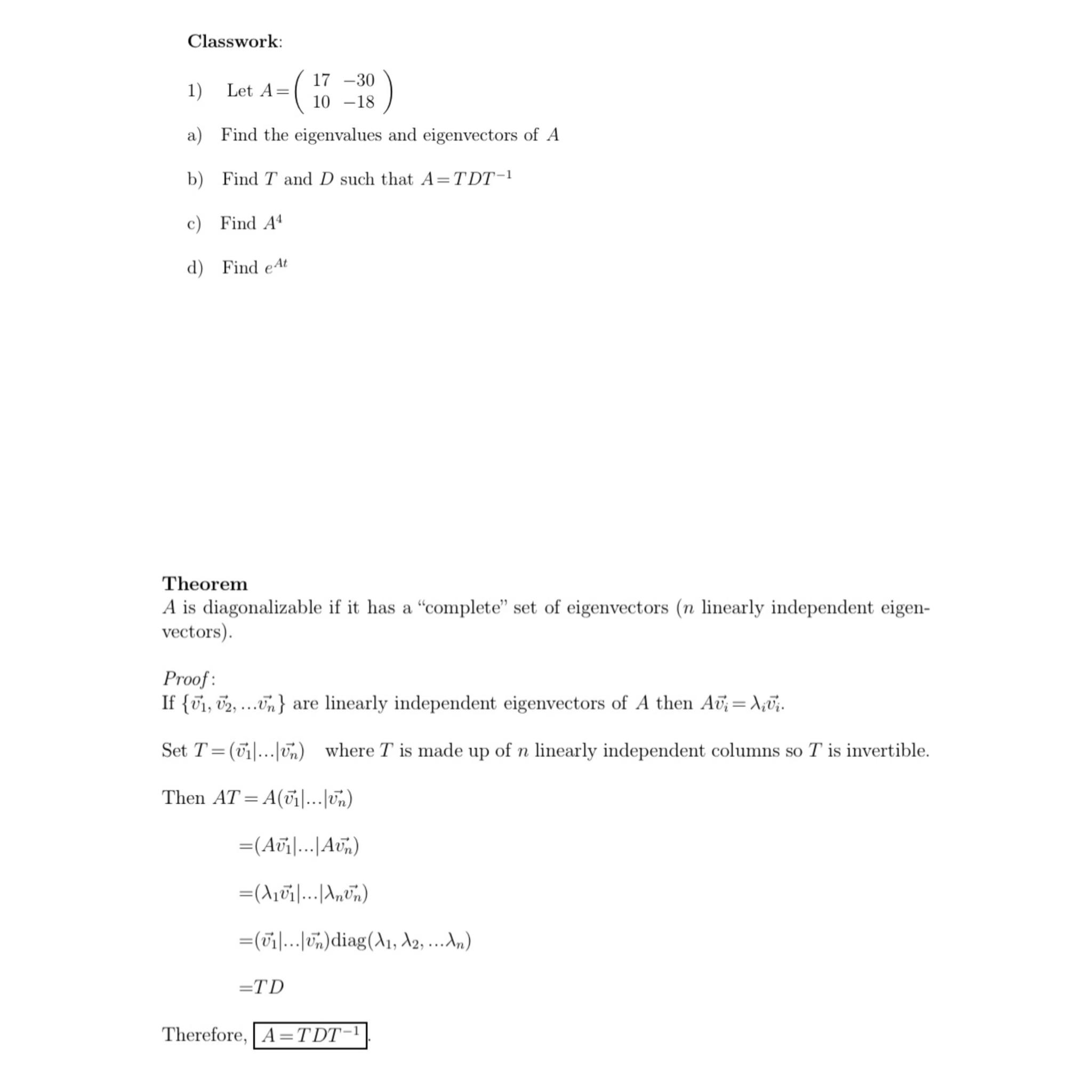Solved Classwork:Let A=([17,-30],[10,-18])a) ﻿Find the | Chegg.com
