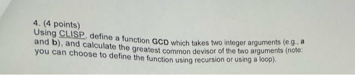 Solved 4 4 Points Using Clisp Define A Function Gcd 1216