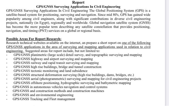 Solved Report GPS/GNSS Surveying Applications In Civil | Chegg.com