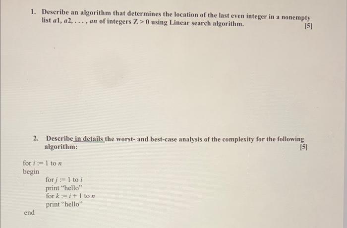 Solved 1. Describe an algorithm that determines the location | Chegg.com
