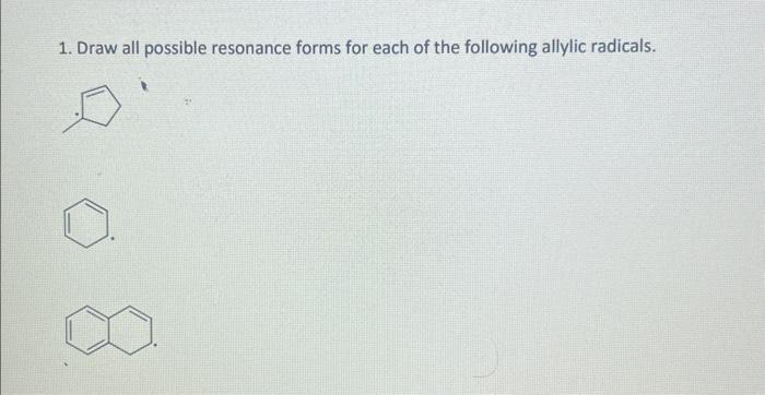 Solved draw all resonance forms for each of the following | Chegg.com