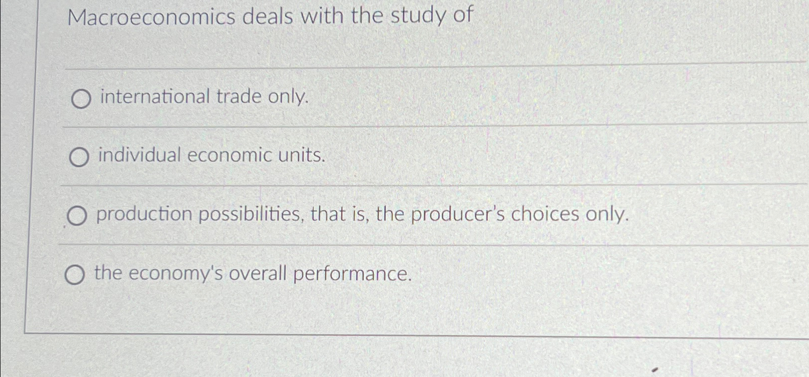 Solved Macroeconomics deals with the study ofinternational | Chegg.com