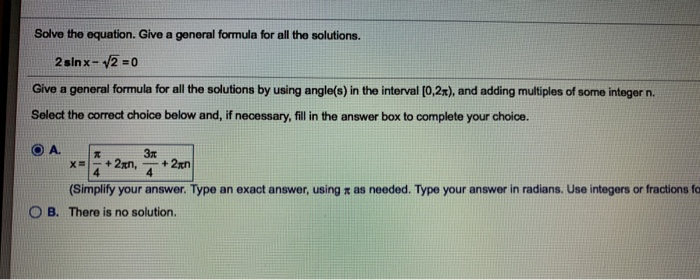 Solved Solve the equation. Give a general formula for all | Chegg.com