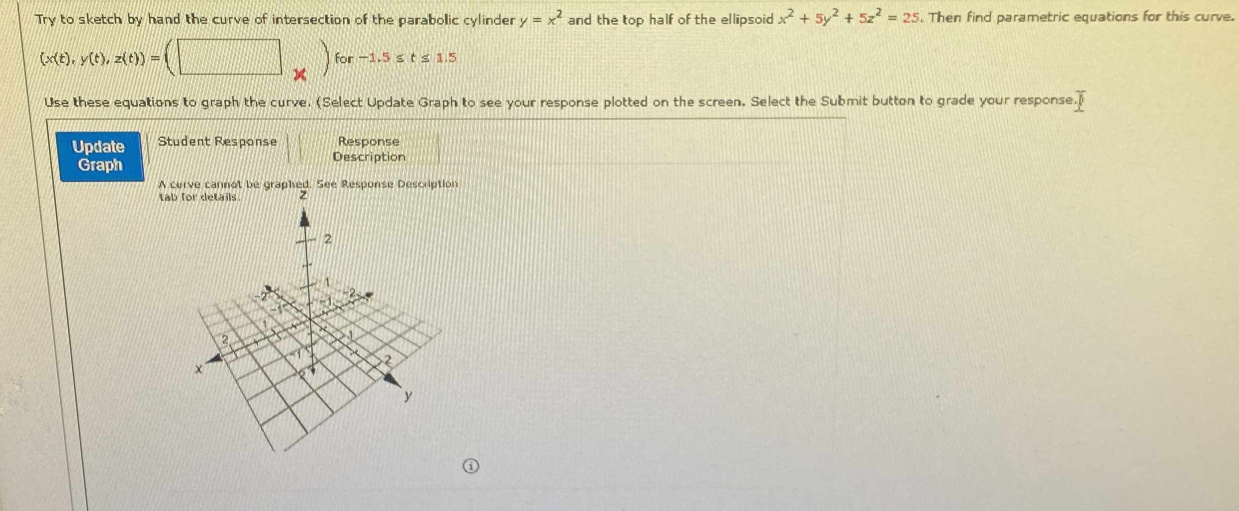 Solved Try to sketch by hand the curve of intersection of | Chegg.com