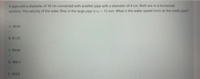 Solved A pipe with a diameter of 10 cm connected with | Chegg.com