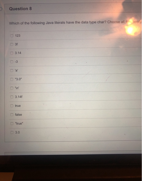 Solved Question 8 Which of the following Java literals have | Chegg.com