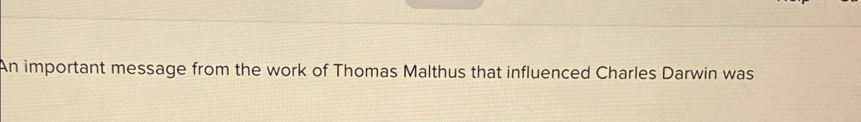 Solved An important message from the work of Thomas Malthus | Chegg.com