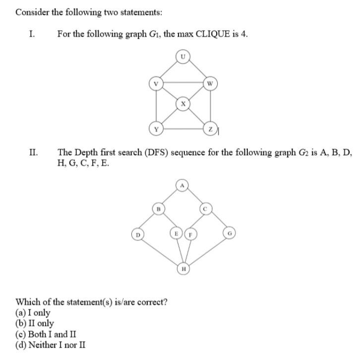 Consider the following two statements: I. For the | Chegg.com