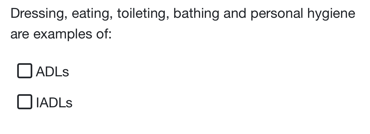 Solved Dressing, eating, toileting, bathing and personal | Chegg.com