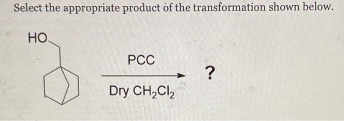 Solved Select the appropriate product of the transformation | Chegg.com