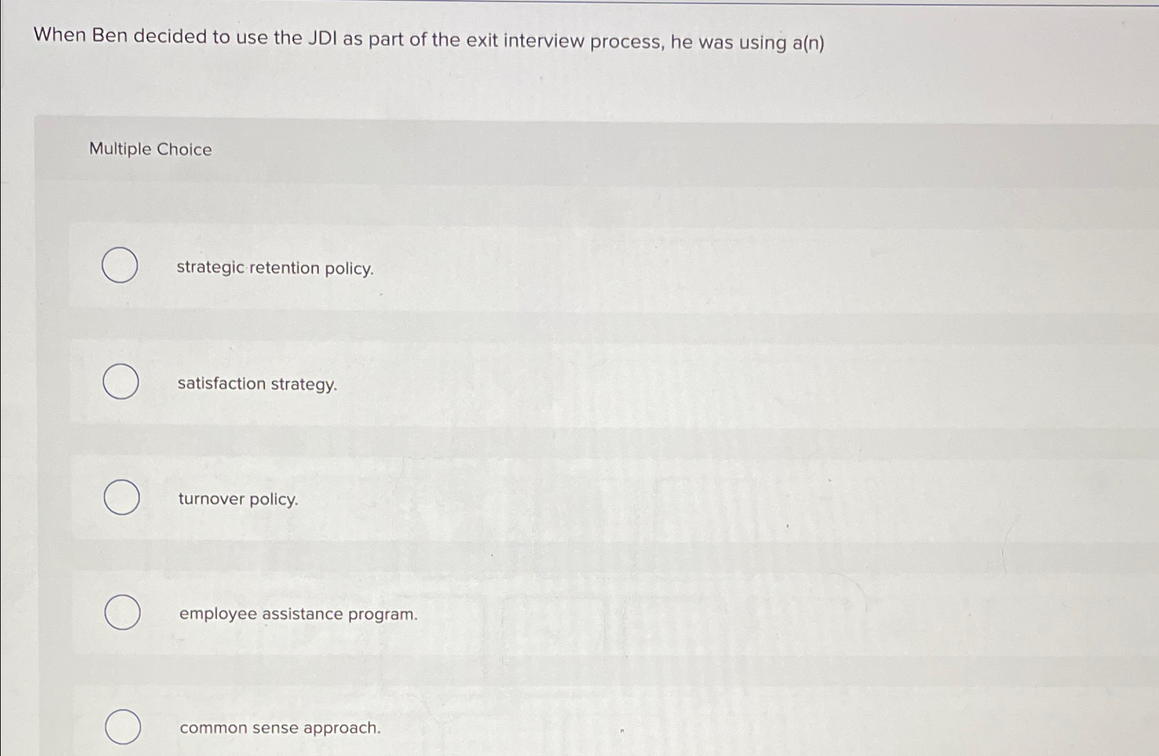 Solved When Ben decided to use the JDI as part of the exit | Chegg.com