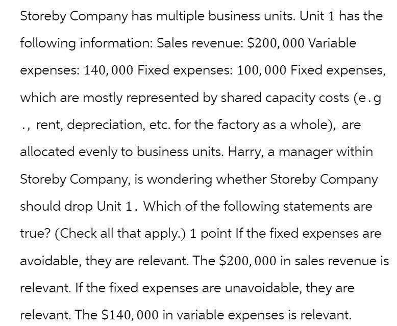 Solved Storeby Company has multiple business units. Unit 1 | Chegg.com