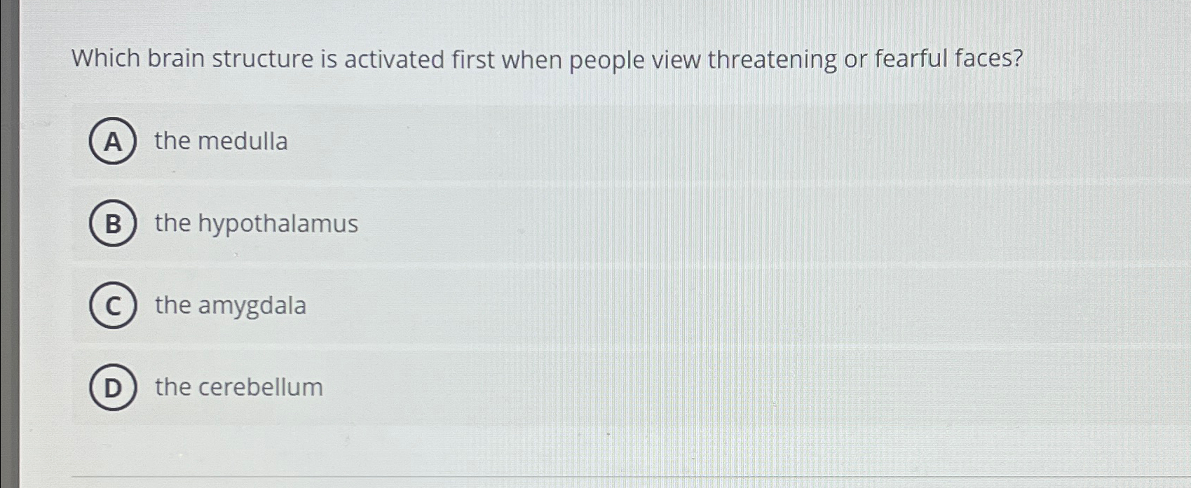 Solved Which brain structure is activated first when people | Chegg.com