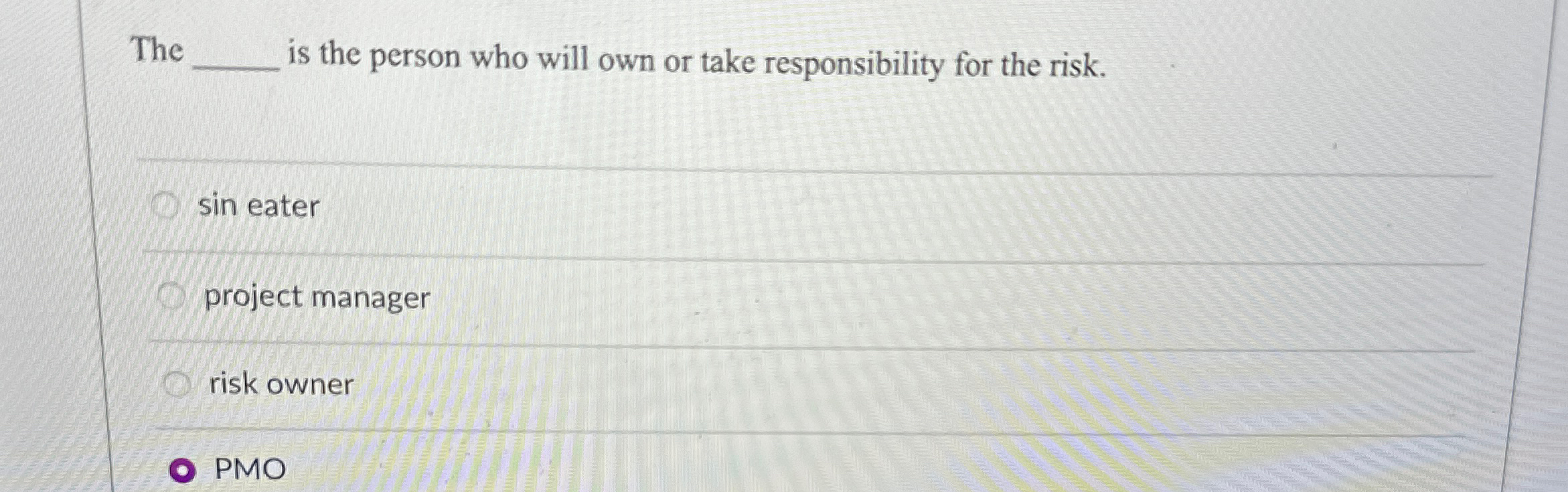 Solved The ﻿is the person who will own or take | Chegg.com