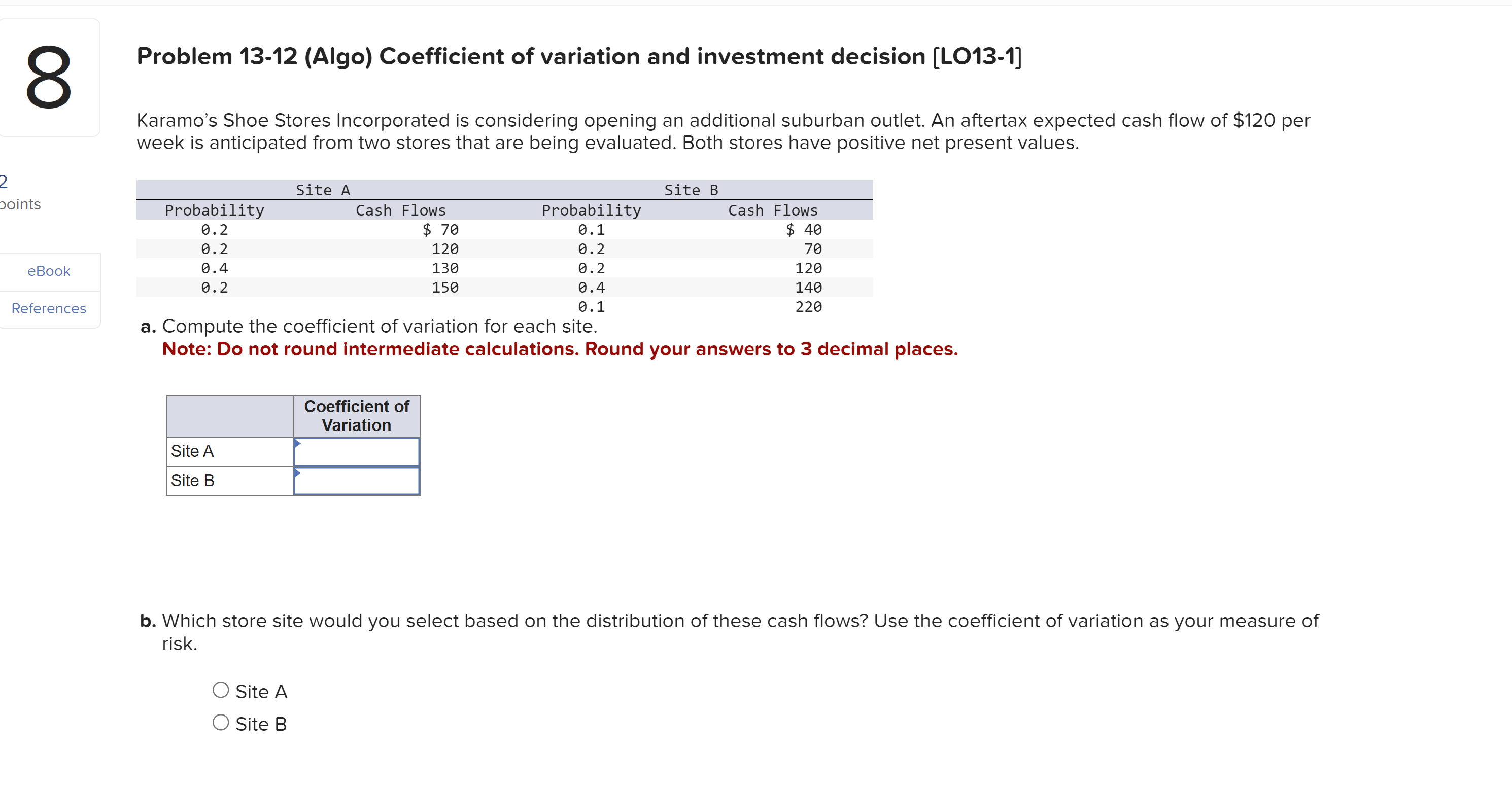 Solved Problem 13-12 (Algo) ﻿Coefficient of variation and | Chegg.com
