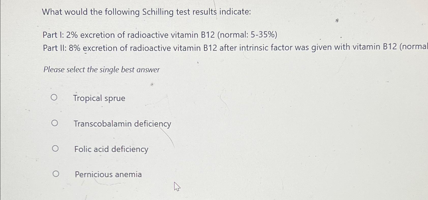 Solved What would the following Schilling test results | Chegg.com