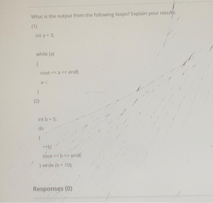 Solved What is the output from the following loops? Explain | Chegg.com