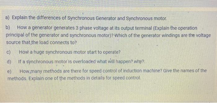 Solved a) Explain the differences of Synchronous Generator | Chegg.com