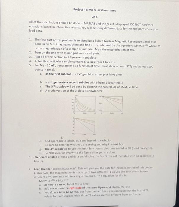 Solved All of the calculations should be done in MATLAB and | Chegg.com