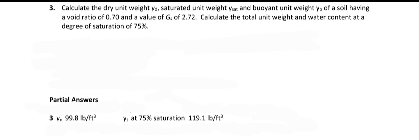Solved Calculate the dry unit weight γd, ﻿saturated unit | Chegg.com