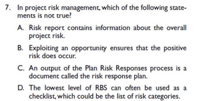 Solved 7 In Project Risk Management Which Of The Following Chegg