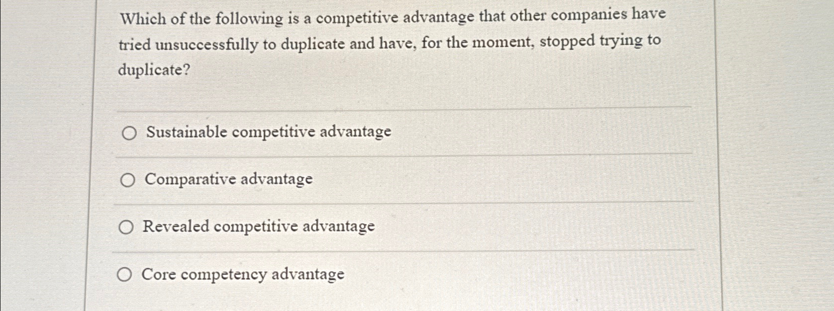 Solved Which of the following is a competitive advantage | Chegg.com