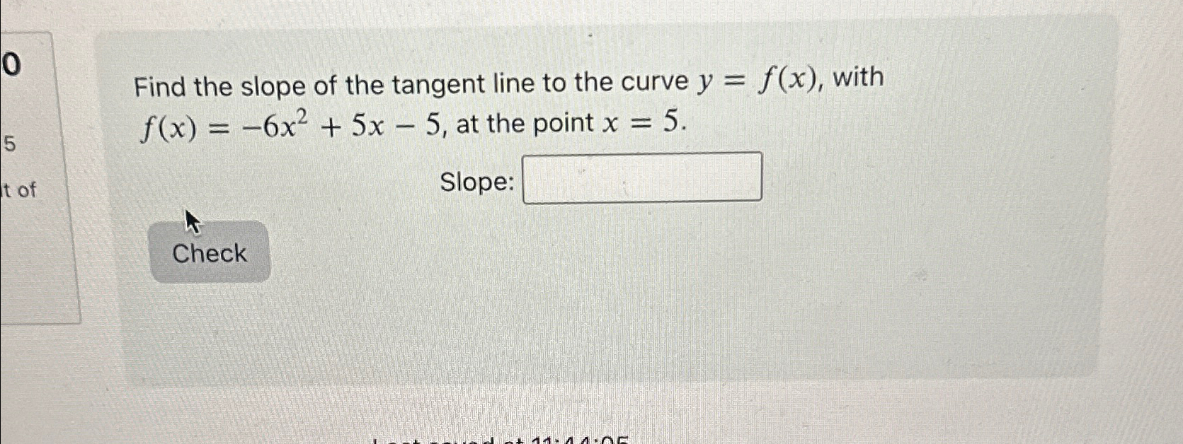 Solved Find the slope of the tangent line to the curve | Chegg.com