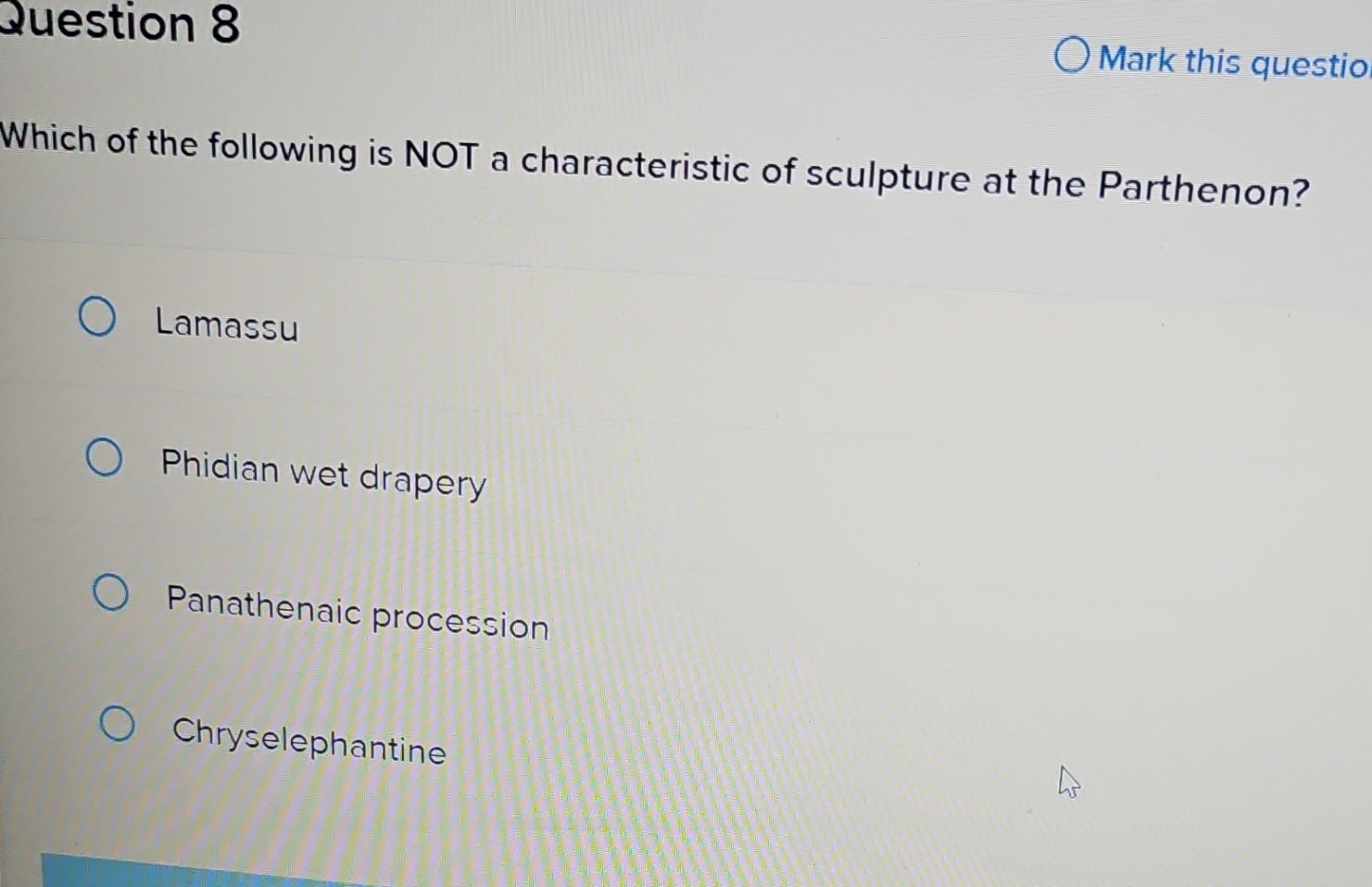 Solved Question 8Mark this questioWhich of the following is | Chegg.com