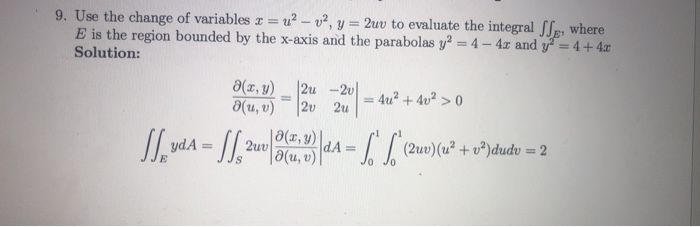 Solved 9. Use the change of variables r = u2 - v2, y = 2uv | Chegg.com