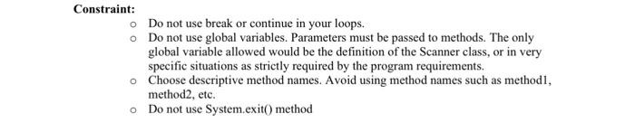 Solved Constraint: Do not use break or continue in your | Chegg.com