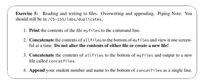 Solved Exercise 5: Reading and writing to files. Overwriting | Chegg.com