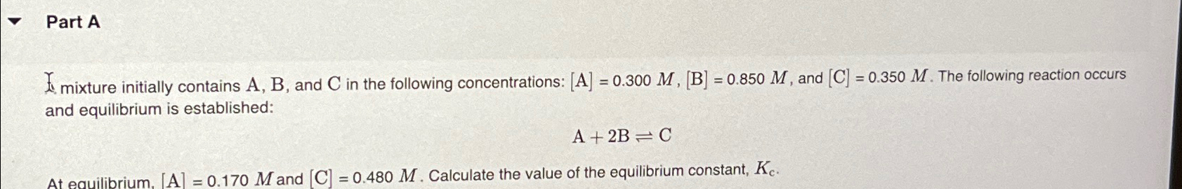 Solved Part AE. ﻿mixture initially contains A,B, ﻿and C ﻿in | Chegg.com