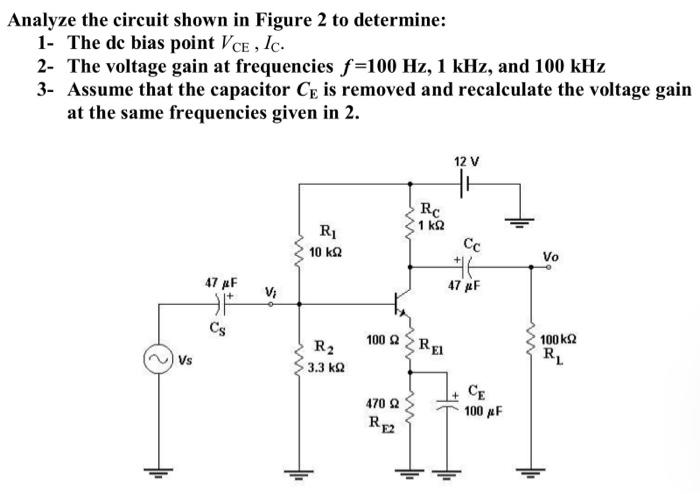Solved Analyze the circuit shown in Figure 2 to determine: | Chegg.com