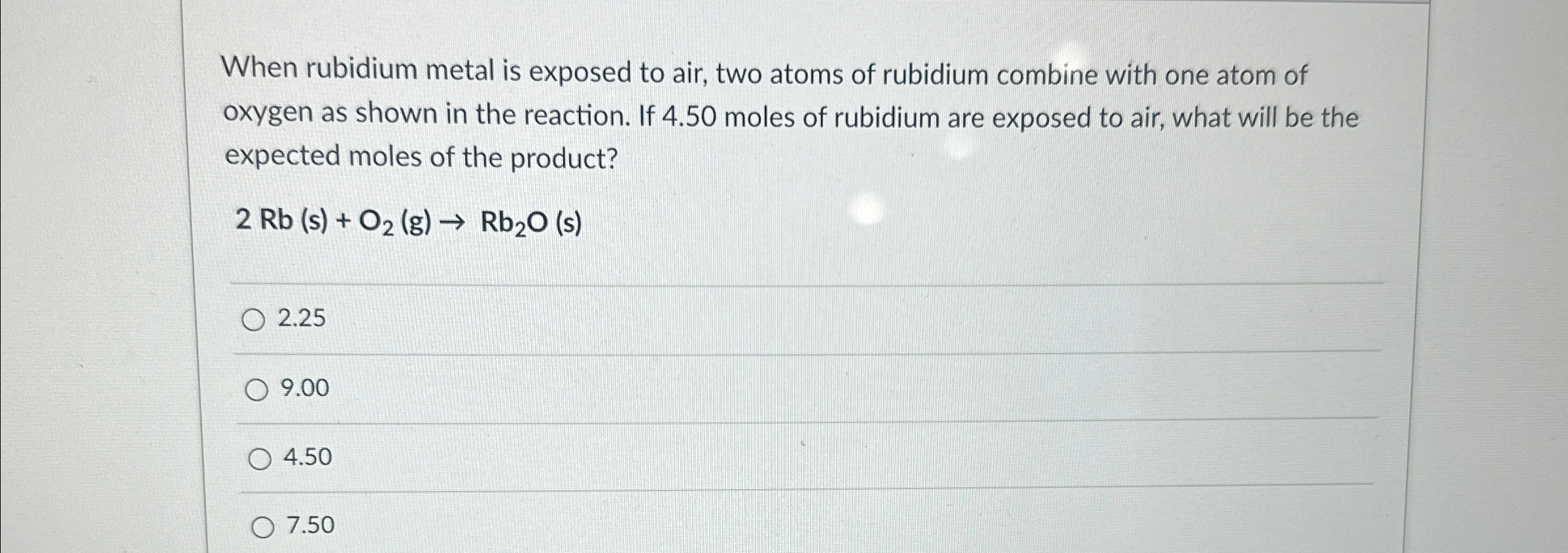 Solved When rubidium metal is exposed to air, two atoms of | Chegg.com
